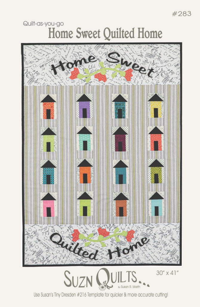 New Pattern, Home Sweet Quilted Home – Quilting my way through life!